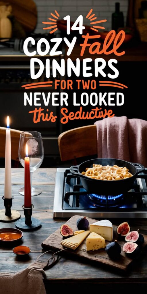 15 Cozy Fall Dinners For Two: Couple's Dinner Inspiration - TastyBitz Blog